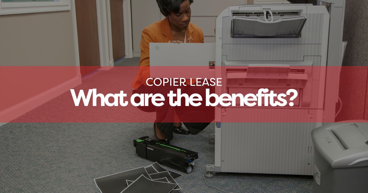 Benefits Of Leasing A Printer - BDL Copiers