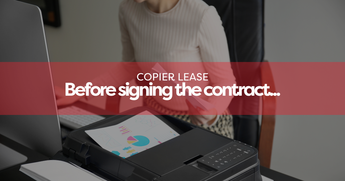 5 Things You Should Know Before You Sign A Copier Contract - BDL